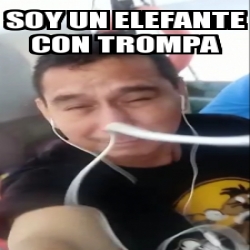 Meme Personalizado - SOY UN ELEFANTE CON TROMPA - 31615509