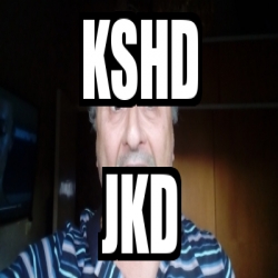 Meme Personalizado - kshd jkd - 31652064