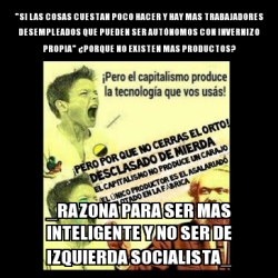 Meme Personalizado - "si las cosas cuestan poco hacer y hay mas ...