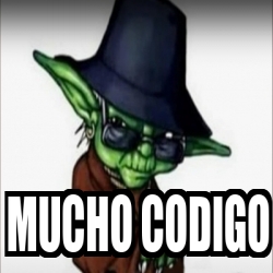 Meme Personalizado - MUCHO CODIGO - 31654219