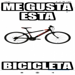 Meme Personalizado - Me gusta esta Bicicleta - 31665117