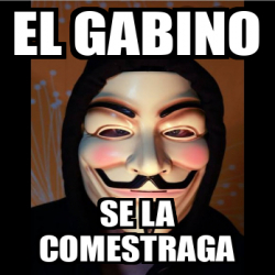 Meme Personalizado - El gabino Se la comestraga - 31672543