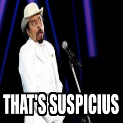 Meme Personalizado - THAT'S SUSPICIUS - 31681453