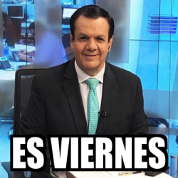 Meme Personalizado - Es viernes - 31685128