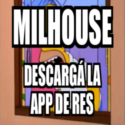 Meme Personalizado - Milhouse Descargá la APP de RES - 31689602