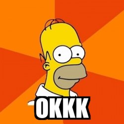 Meme Homer - okkk - 31700212