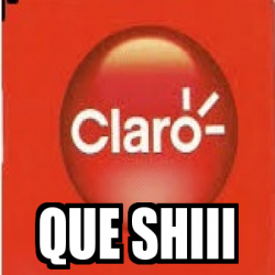 Meme Personalizado - que shiii - 31702908