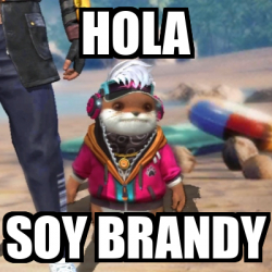 Meme Personalizado - Hola Soy Brandy - 31706434