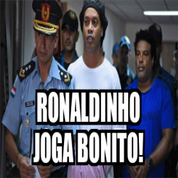 Meme Personalizado - Ronaldinho JOga Bonito! - 31709068