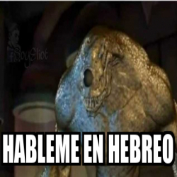 Meme Personalizado - Hableme en hebreo - 31712940