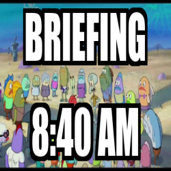 Meme Personalizado - Briefing 8:40 am - 31717410