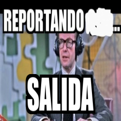 Meme Personalizado - SALIDA - 31717467