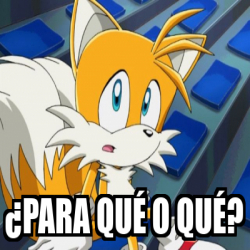 Meme Personalizado - ¿para qué o qué? - 31717650