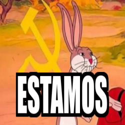 Meme Personalizado - Estamos - 31724805