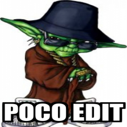 Meme Personalizado - Poco edit - 31726798