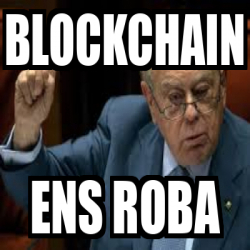 Meme Personalizado - BLOCKCHAIN ens roba - 31731886