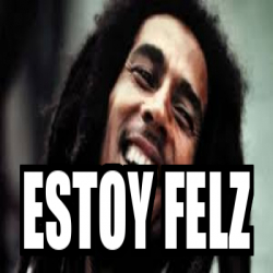 Meme Personalizado - ESTOY FELZ - 31736398