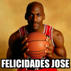 Meme Personalizado - FELICIDADES JOSE - 31742494