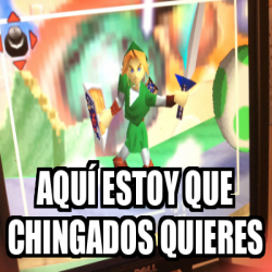 Meme Personalizado - Aquí estoy que chingados quieres - 31743236