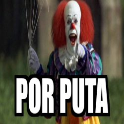 Meme Personalizado - Por puta - 31749188