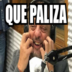 Meme Personalizado - Que paliza - 31757584