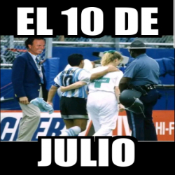 Meme Personalizado - El 10 de Julio - 31757706