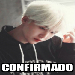 Meme Personalizado - Confirmado - 31770509