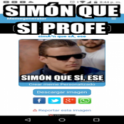 Meme Personalizado - Simón que si Profe - 31773098
