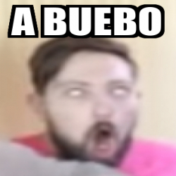 Meme Personalizado - a buebo - 31773417