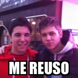 Meme Personalizado - Me reuso - 31774064