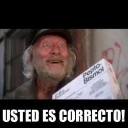 Meme Personalizado - Usted es correcto! - 31775234