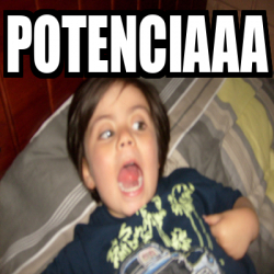 Meme Personalizado - POTENCIAAA - 31775827