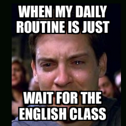 Meme crying peter parker - When my daily routine is just WAIT FOR THE ...