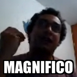 Meme Personalizado - Magnifico - 31783292