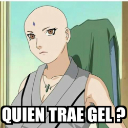 Meme Personalizado - Quien trae gel ? - 31786102