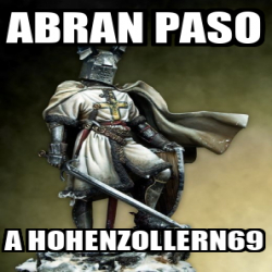 Meme Personalizado - abran paso a hohenzollern69 - 31798879