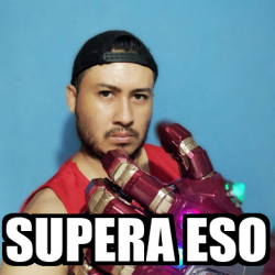 Meme Personalizado - Supera eso - 31806503