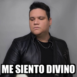 Meme Personalizado - Me siento divino - 31813739