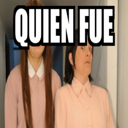Meme Personalizado - Quien fue - 31819185