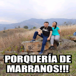 Meme Personalizado - Porquería de marranos!!! - 31826919