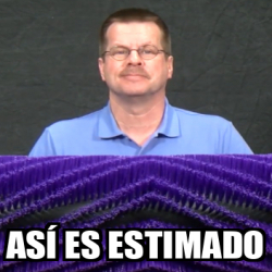 Meme Personalizado - así es estimado - 31841069