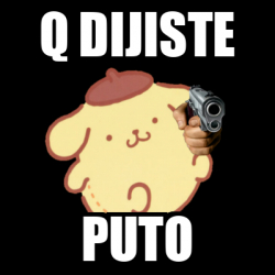 Meme Personalizado - Q dijiste Puto - 31863544