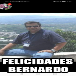 Meme Personalizado - Felicidades bernardo - 31866513