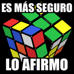 Meme Personalizado - es más seguro lo afirmo - 31877746