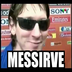 Meme Personalizado - Messirve - 31884648