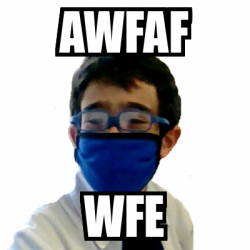 Meme Personalizado - awfaf wfe - 31885453