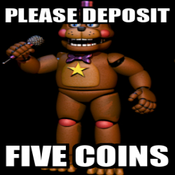 Meme Personalizado - Please deposit five coins - 31901784