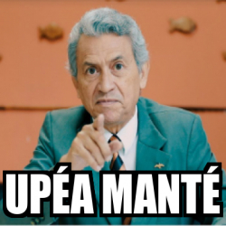 Meme Personalizado - Upéa manté - 31907592