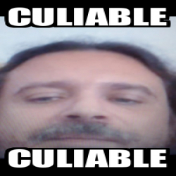Meme Personalizado - culiable culiable - 31908416