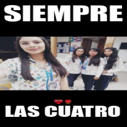 Meme Personalizado - Siempre Las cuatro - 31910028